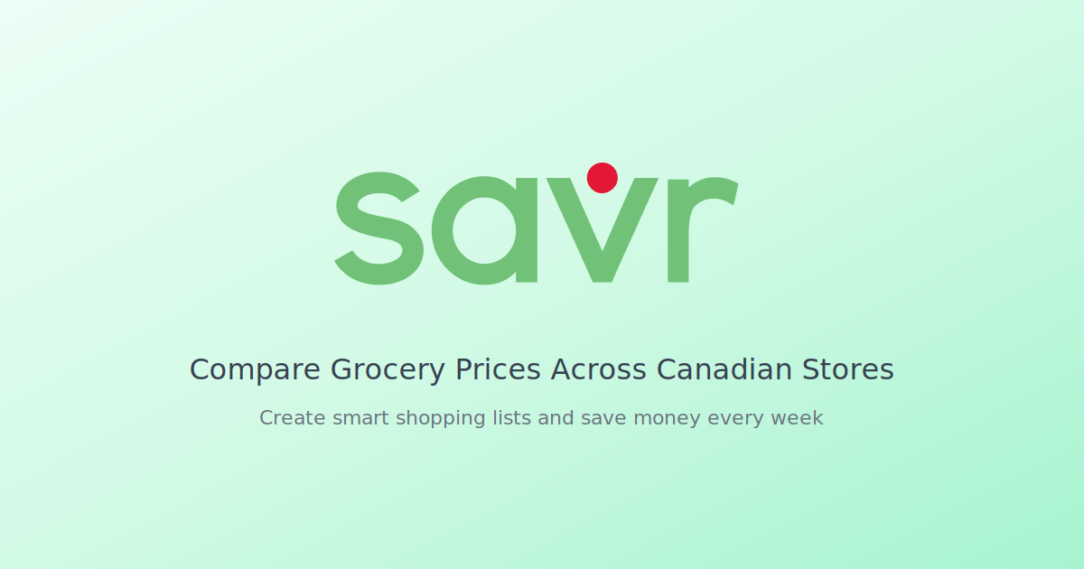 Savr - Compare Grocery Prices Across Canadian Stores